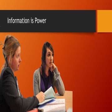 Information is power | PPTX