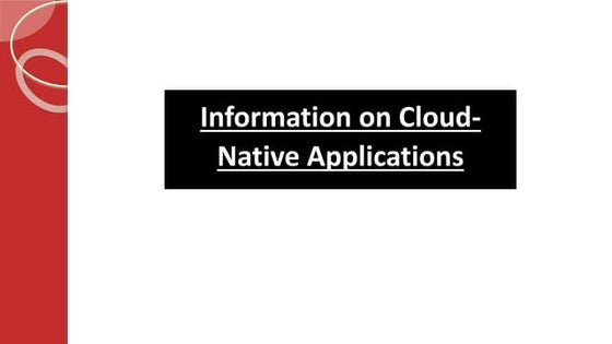 Cloud Native Architecture: Its Benefits and Key Components | PDF