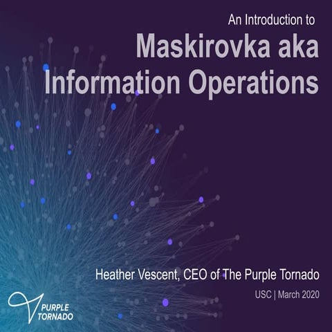 An Introduction to Maskirovka aka Information Operations | PPTX