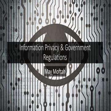 Information privacy and Government Regulations | PPTX | Internet Safety ...