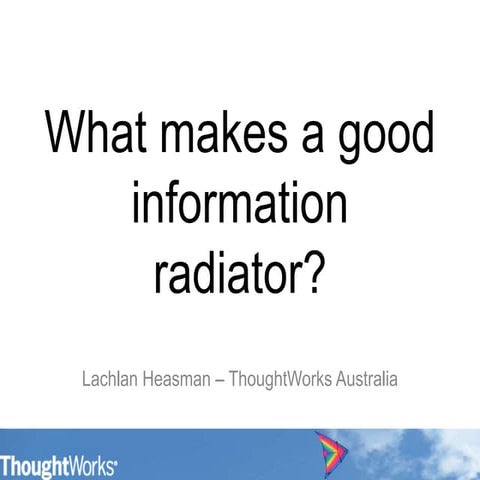 Information radiators | PPT