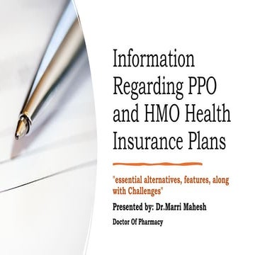 Information Regarding PPO and HMO Health Insurance Plans | PPTX