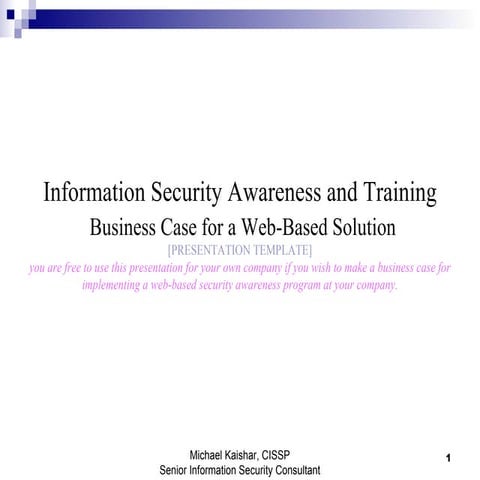 Information Security Awareness And Training Business Case For Web Based Solution (Template ...