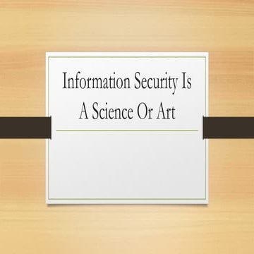 Information securtity is a science (1).pptx