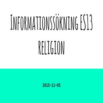 Informationssökning ES13 religion 2015 11-05 | PPT