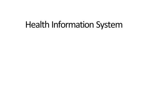 An introduction to health information system | PPT