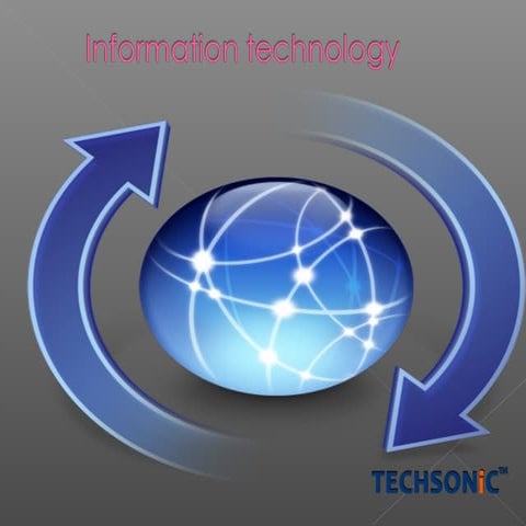 Information tech | PPT