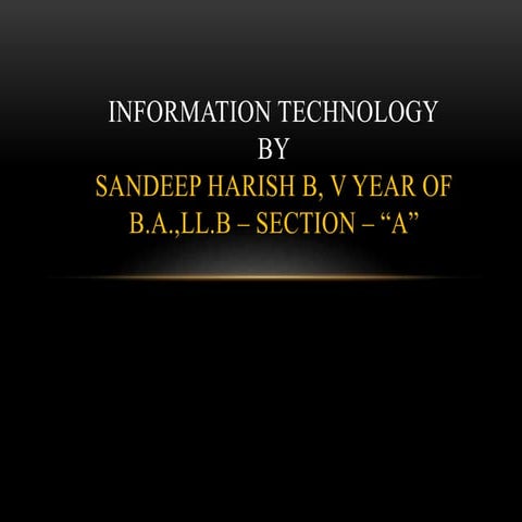 Information technology act (SANDEEP HARISH B).pptx