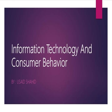 Information technology and consumer behavior | PPTX