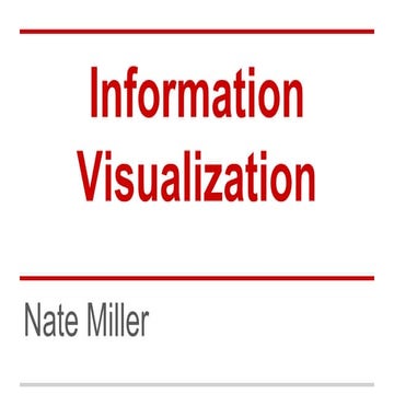 Information Visualization - N.Miller | PPT