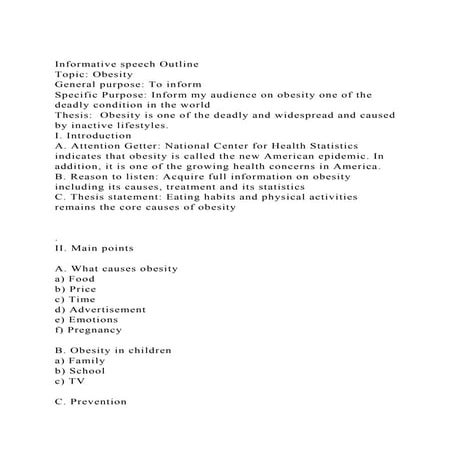 Informative speech OutlineTopic ObesityGeneral purpose To in.docx