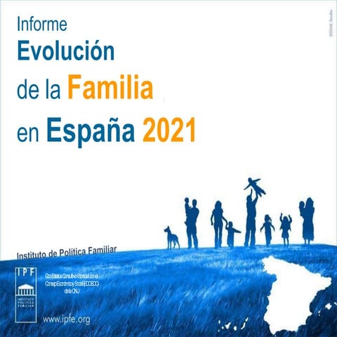 Informe-Evolución-de-la-Familia-en-España_2021_IPF_.pptx