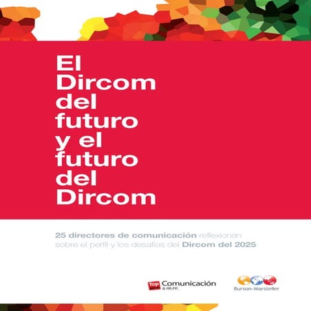 El Dircom del futuro y el futuro del Dircom | PDF