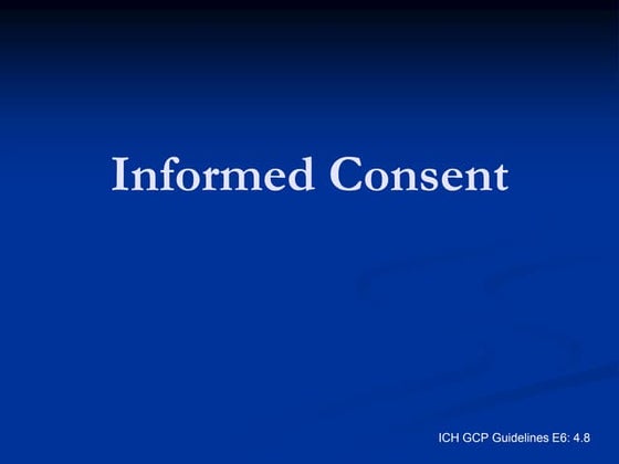 Informed consent process | PPTX | Pharmaceutical Drugs | Medical Health