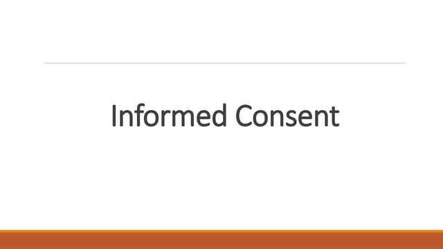 INFORMED CONSENT PROCESS AND PROCEDURE.pptx