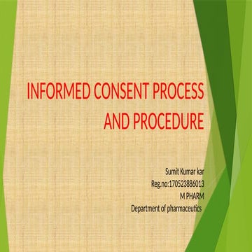 INFORMED CONSENT PROCESS AND PROCEDURE.pptx