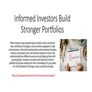 Informed Investors Build Stronger Portfolios.pptx