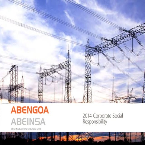 Abengoa Abeinsa Corporate Social Responsibility Report 2014 | PDF ...
