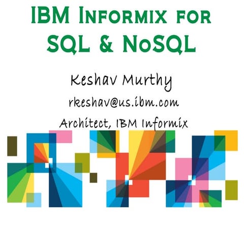 Informix Sql And Nosql For Chat With The Labs On 422 Ppt 0819