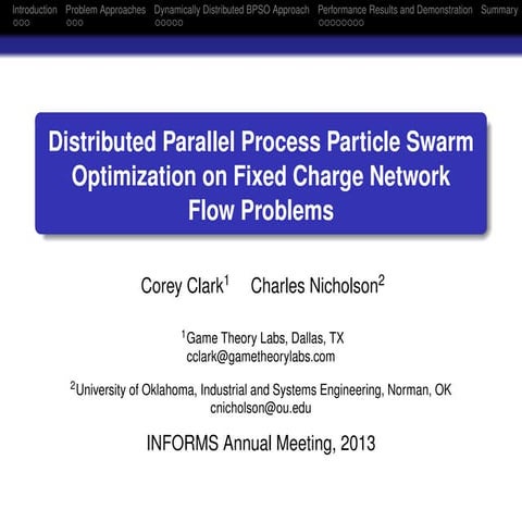 Distributed Parallel Process Particle Swarm Optimization On Fixed Charge Network Flow Problems Ppt
