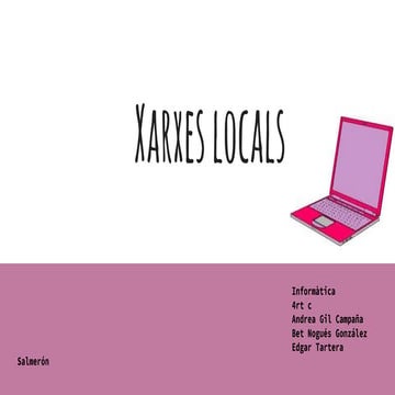 Informàtica. Xarxes Locals | PPT