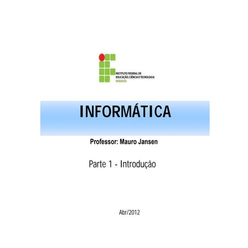 Informática parte 1-introdução | PPT