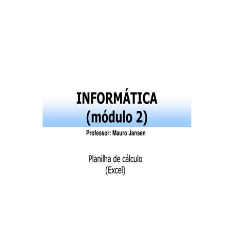 Informática parte 6-planilha de cálculo | PDF