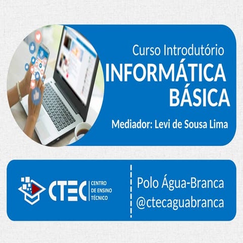 Informática Básica - Aula 01 - Introdução | PPTX