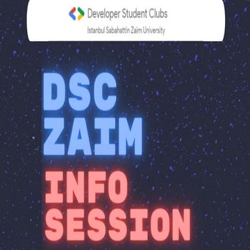 DSC Zaim | Info Session | PPT