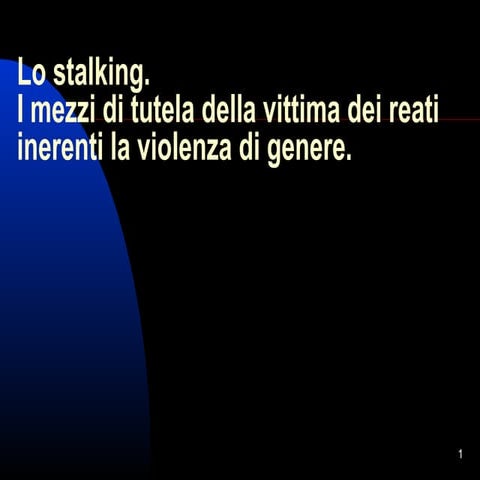 Lo Stalking | PPT