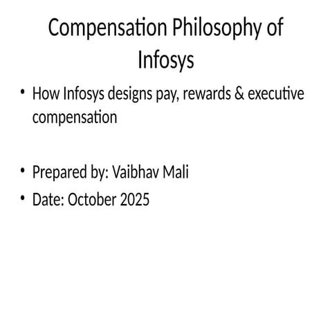 Infosys_Compensation_Philosophy_in detail.pptx