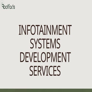 Infotainment Systems Development Services.pptx