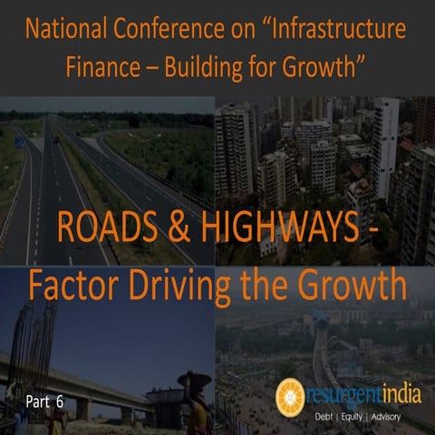 Infrastructure Finance – Building for Growth - ROADS & HIGHWAYS ...