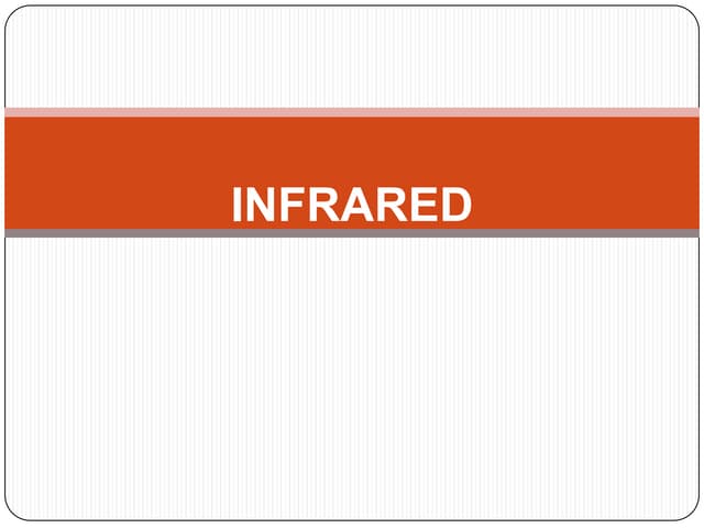 Infrared | PPTX