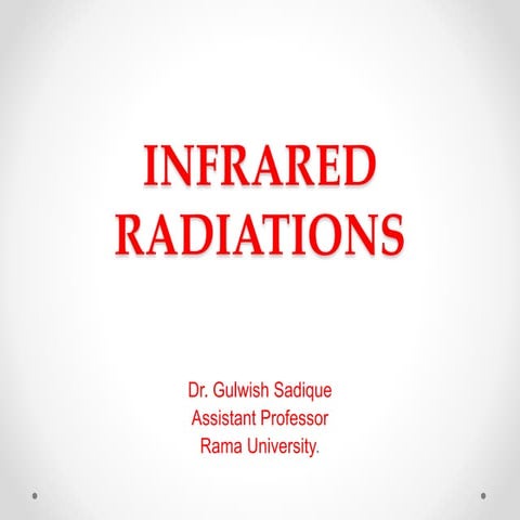 Infrared radiation (irr) | PPTX