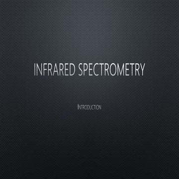 Infrared Spectrometry-Introduction.pptx