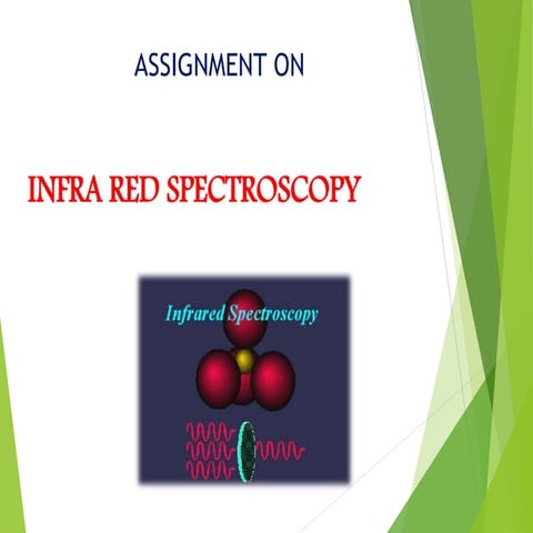 Infrared spectroscopy | PPTX