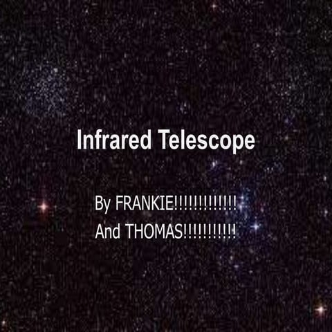Infrared telescope | PPTX