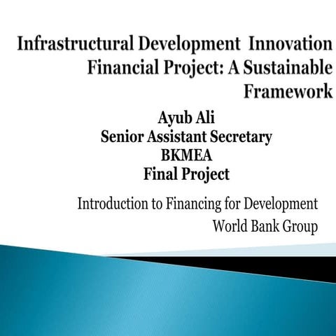 Infrastructural development financil | PPTX