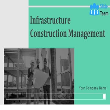 Infrastructure Construction Management Powerpoint Presentation Slides | PDF