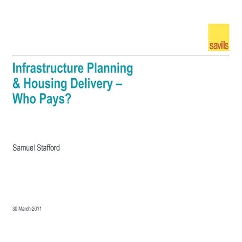 Infrastructure Planning & Housing Delivery - Who Pays? | PDF