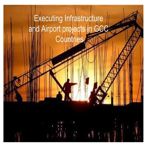Infrastructure projects in gcc countries | PPT