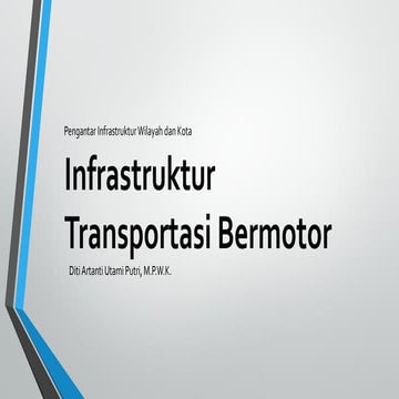 Infrastruktur Transportasi Bermotor Perencanaan Wilayah dan Kota | PDF