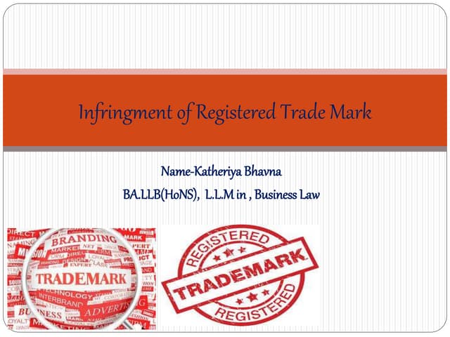 Infringment of Registered Trade Mark.pptx Infringment of Registered Trade Mark.pptx