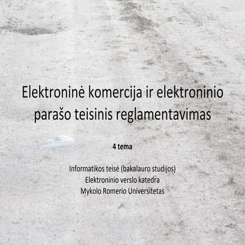 Elektroninė komercija ir elektroninio parašo teisinis reglamentavimas | PPT