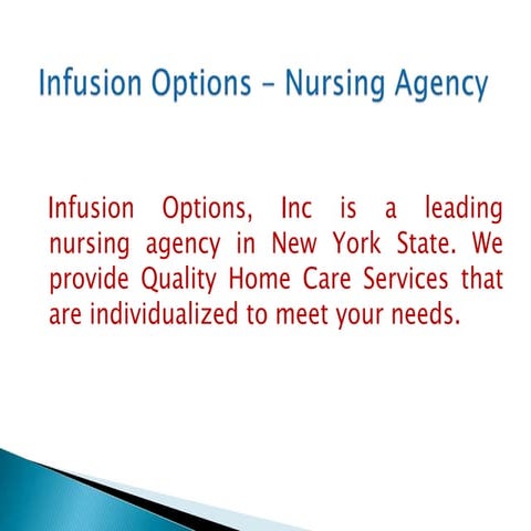 Infusion options nursing agency | PPTX