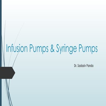 INFUSION PUMPS AND Syringe Pump........... | PPTX