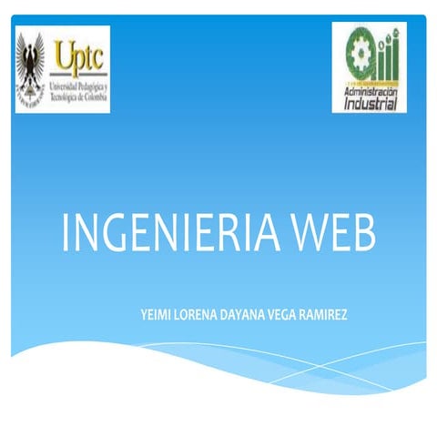 Ingenieria web | PPTX