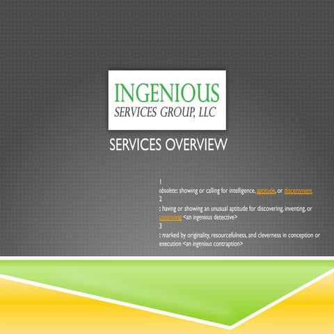 Ingenious Services Group, Llc 2012 Service Offerings Detail | PPT