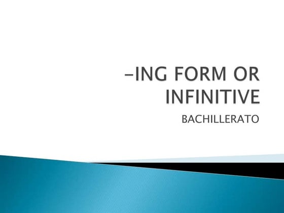 The Infinitive And The –Ing Form | PPT